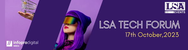 LSA TECH FORUM- 2023 – Infopro Digital Insights